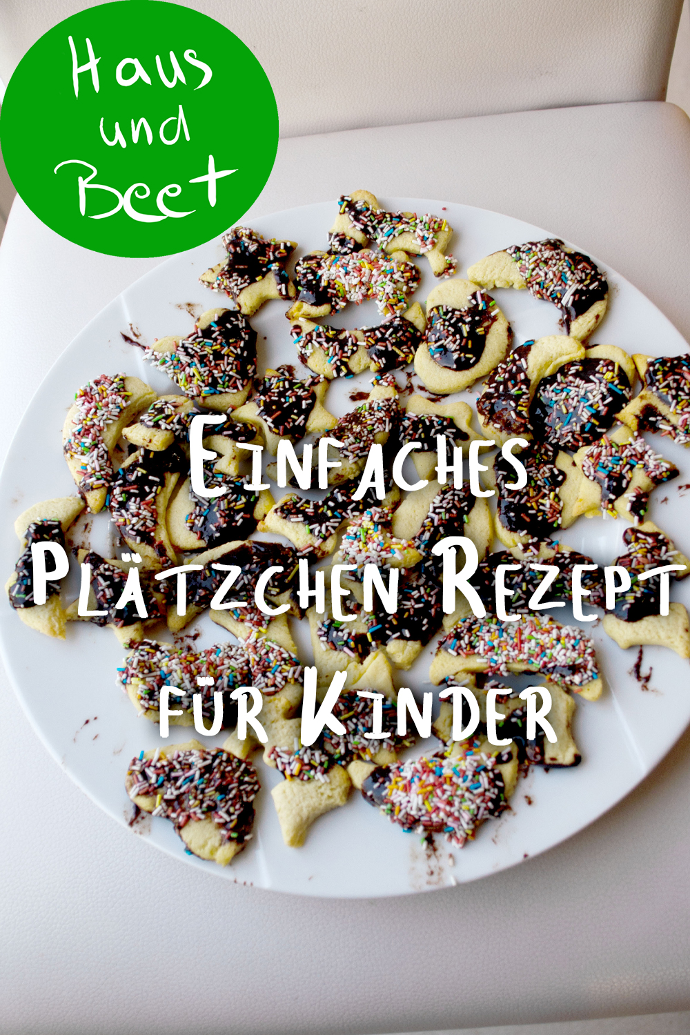 Plätzchen backen mit Kindern – Plätzchen Rezept - Haus und Beet
